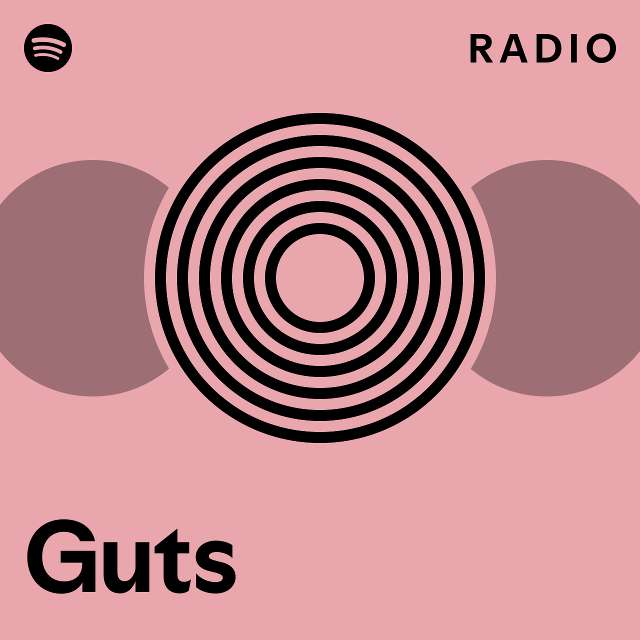 Guts Radio - playlist by Spotify | Spotify