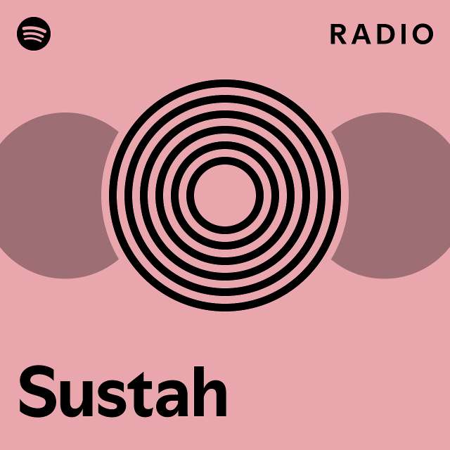 Sustah Radio - playlist by Spotify | Spotify