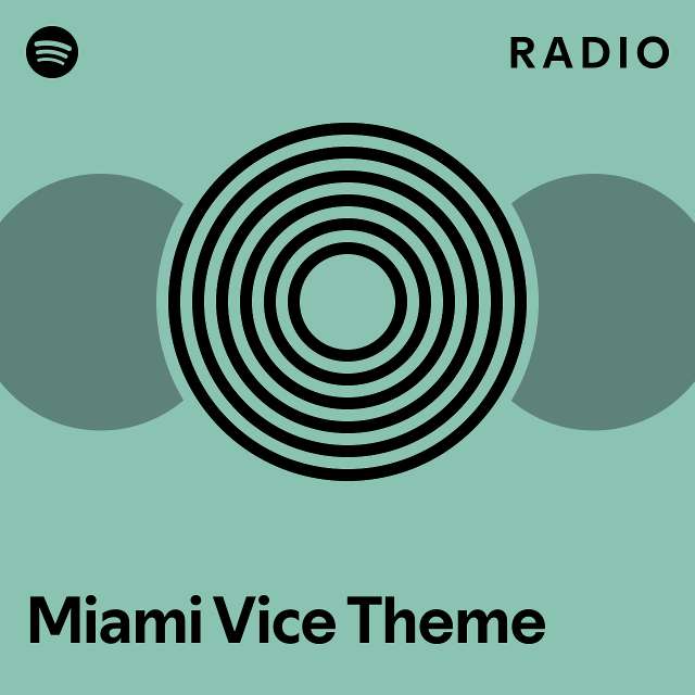 Miami Vice Theme Radio - playlist by Spotify | Spotify