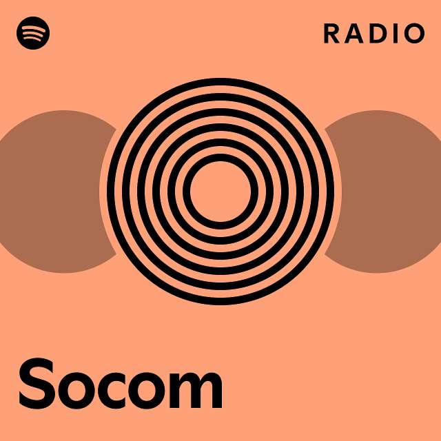 Socom Radio - playlist by Spotify | Spotify
