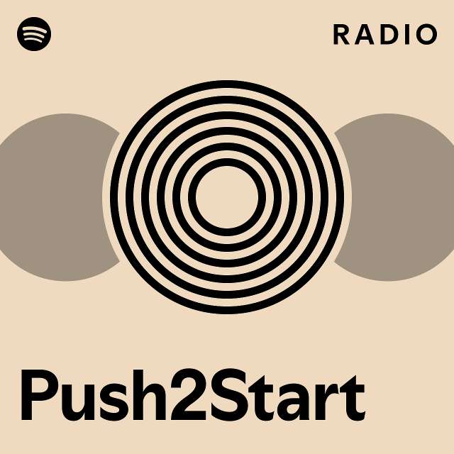 Push2Start Radio - playlist by Spotify | Spotify