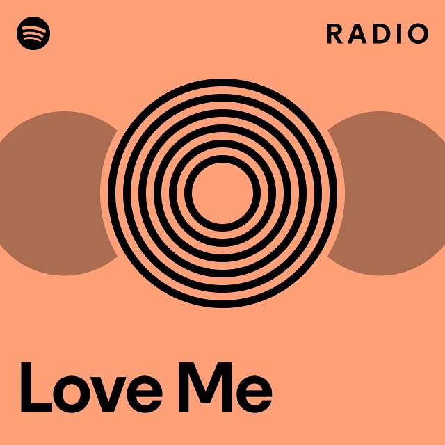 Love Me Radio - playlist by Spotify | Spotify