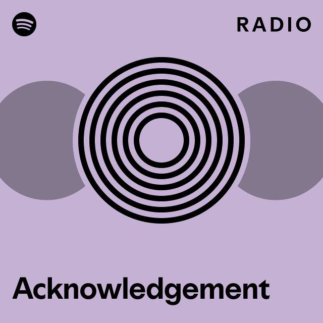 Acknowledgement Radio - playlist by Spotify | Spotify