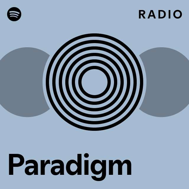 Paradigm Radio - playlist by Spotify | Spotify