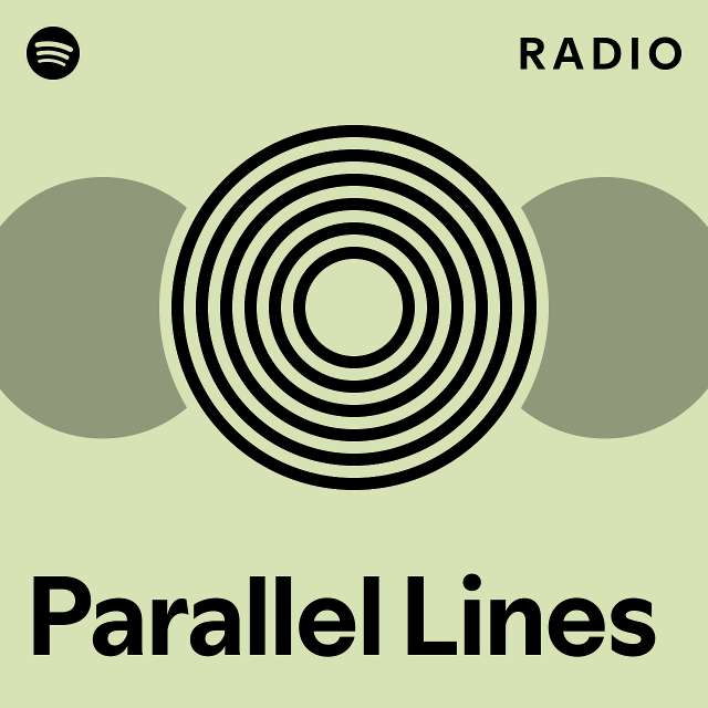 Parallel Lines Radio - playlist by Spotify | Spotify