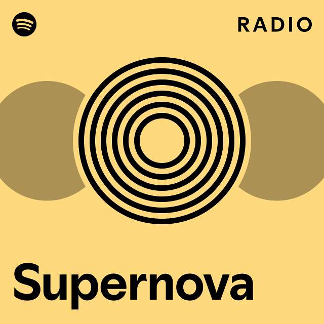 Supernova Radio - playlist by Spotify | Spotify