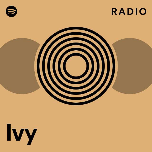 Ivy Radio - playlist by Spotify | Spotify