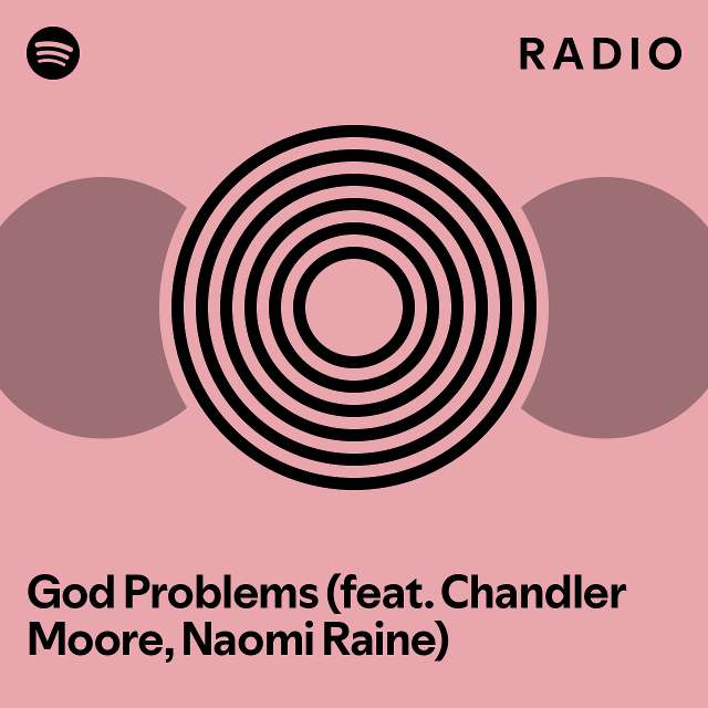 God Problems Radio - playlist by Spotify | Spotify