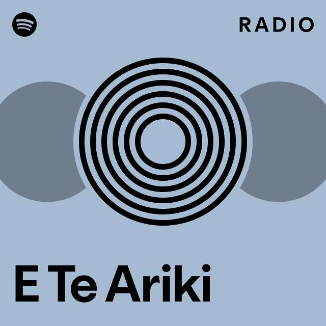 E Te Ariki Radio - playlist by Spotify | Spotify
