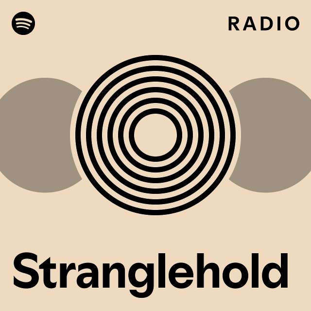 Stranglehold Radio - playlist by Spotify | Spotify