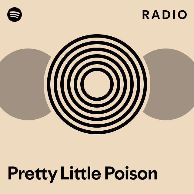 Pretty Little Poison Radio - playlist by Spotify | Spotify
