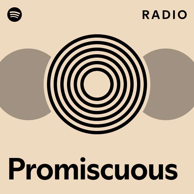 Promiscuous Radio - playlist by Spotify | Spotify