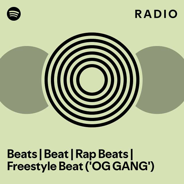 Beats | Beat | Rap Beats | Freestyle Beat ('OG GANG') Radio - playlist ...