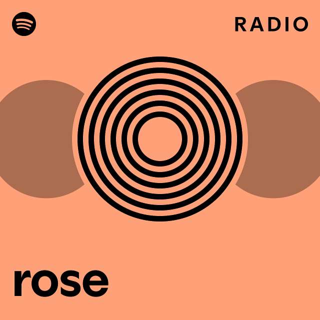 rose Radio - playlist by Spotify | Spotify