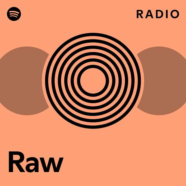 Raw Radio - playlist by Spotify | Spotify