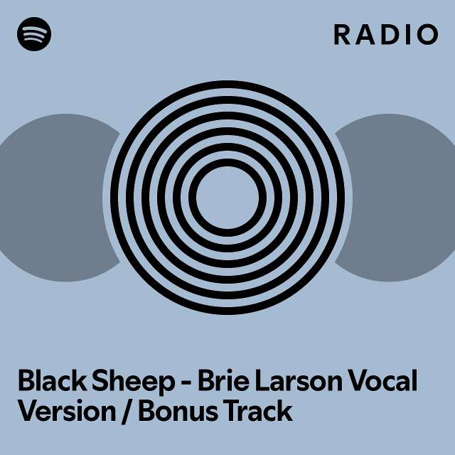 Black Sheep - Brie Larson Vocal Version / Bonus Track Radio - playlist ...