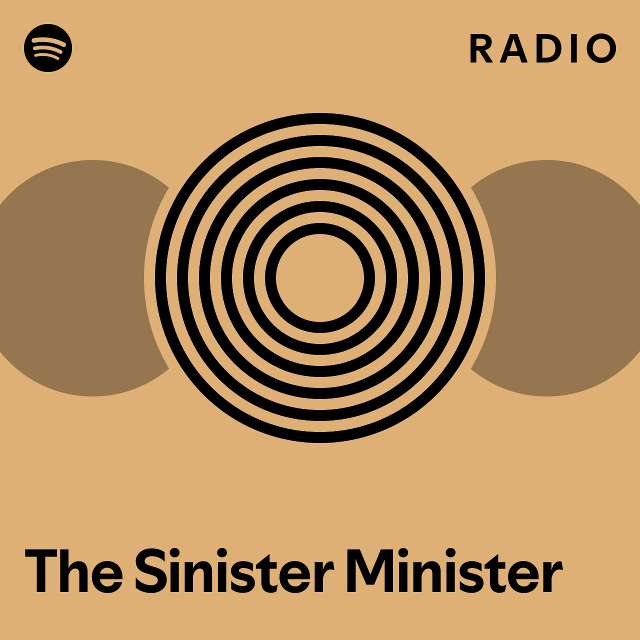The Sinister Minister Radio - playlist by Spotify | Spotify