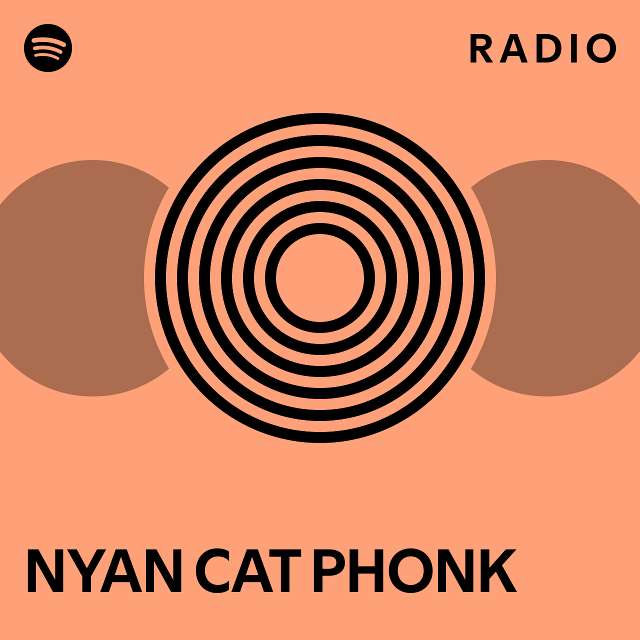 Nyan Cat Phonk Radio Playlist By Spotify Spotify