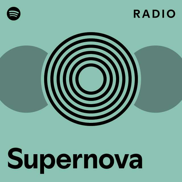 Supernova Radio - playlist by Spotify | Spotify
