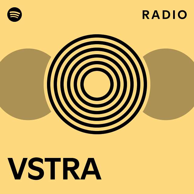 VSTRA Radio - playlist by Spotify | Spotify