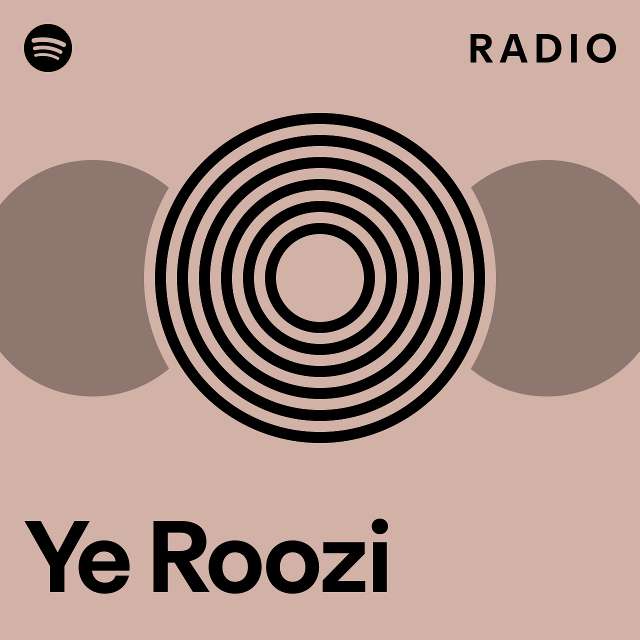 Ye Roozi Radio - playlist by Spotify | Spotify