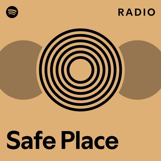 Safe Place Radio - playlist by Spotify | Spotify