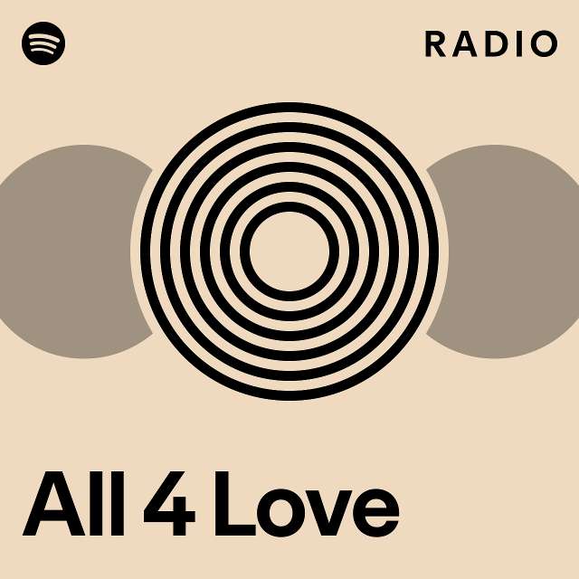 All 4 Love Radio - playlist by Spotify | Spotify