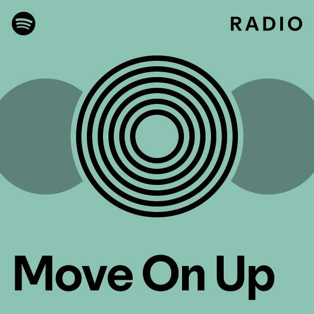 Move On Up Radio - playlist by Spotify | Spotify