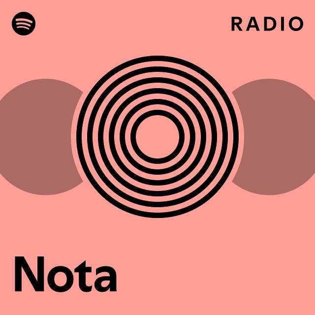 Nota Radio - playlist by Spotify | Spotify