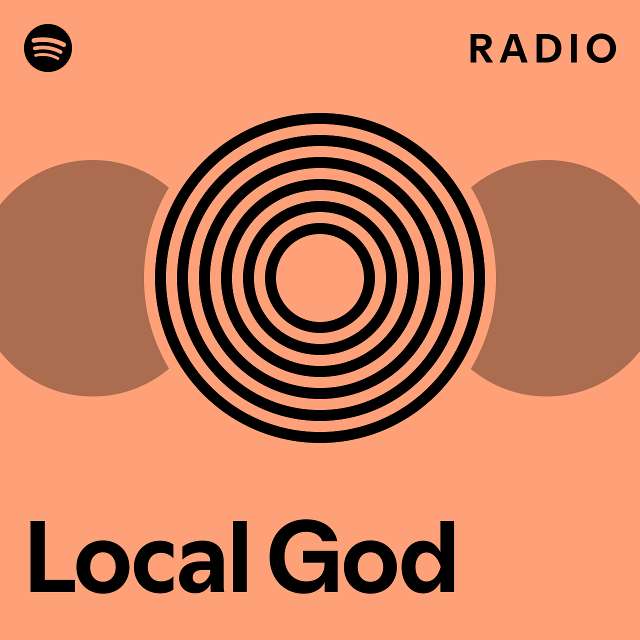 Local God Radio - playlist by Spotify | Spotify