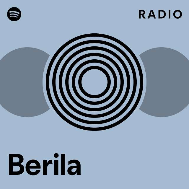 Berila Radio - playlist by Spotify | Spotify