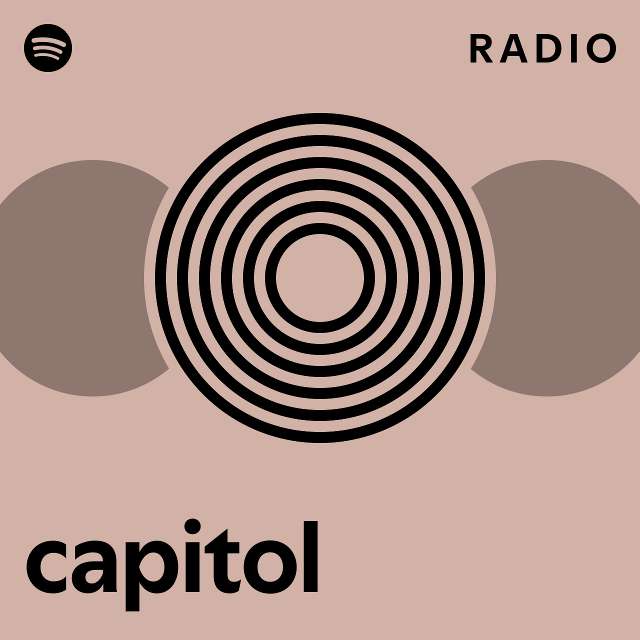 capitol Radio - playlist by Spotify | Spotify