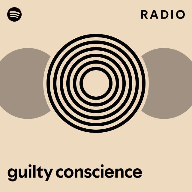 guilty conscience Radio - playlist by Spotify | Spotify