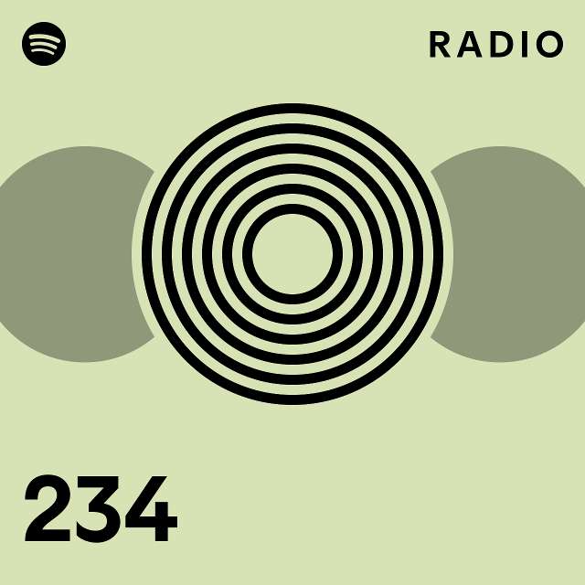 234 Radio - playlist by Spotify | Spotify