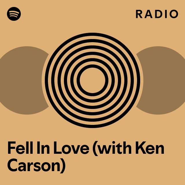 Fell In Love (with Ken Carson) Radio - playlist by Spotify | Spotify