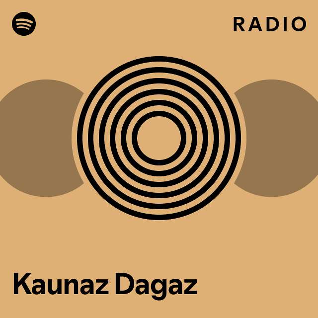 Kaunaz Dagaz Radio - playlist by Spotify | Spotify