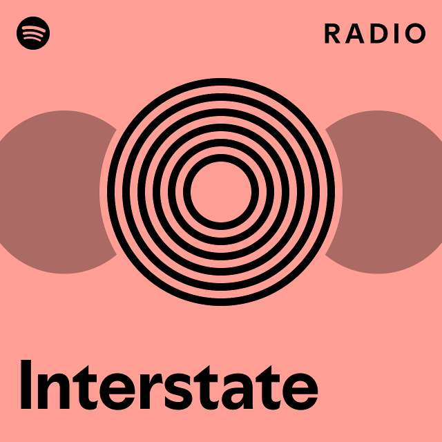 Interstate Radio - playlist by Spotify | Spotify