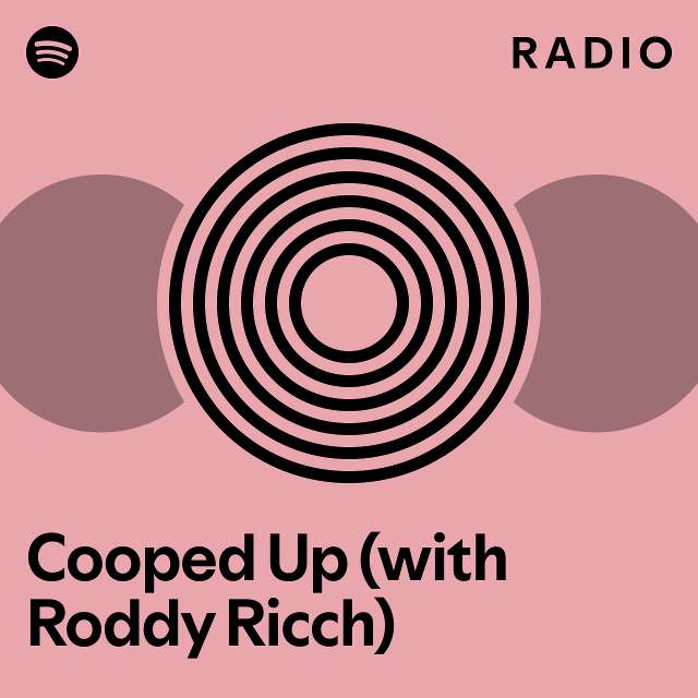 Cooped Up (with Roddy Ricch) Radio - playlist by Spotify | Spotify
