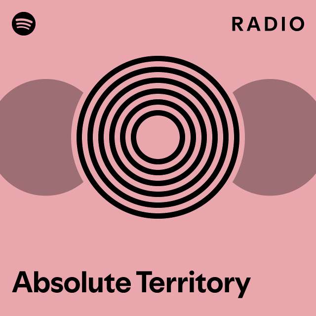 Absolute Territory Radio - playlist by Spotify | Spotify