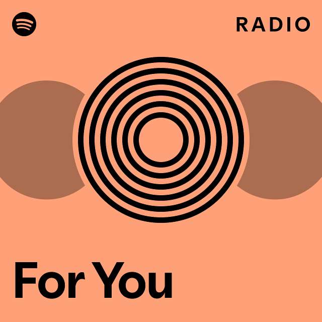 For You Radio - playlist by Spotify | Spotify