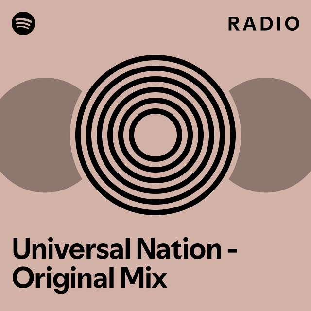 Universal Nation - Original Mix Radio - playlist by Spotify | Spotify