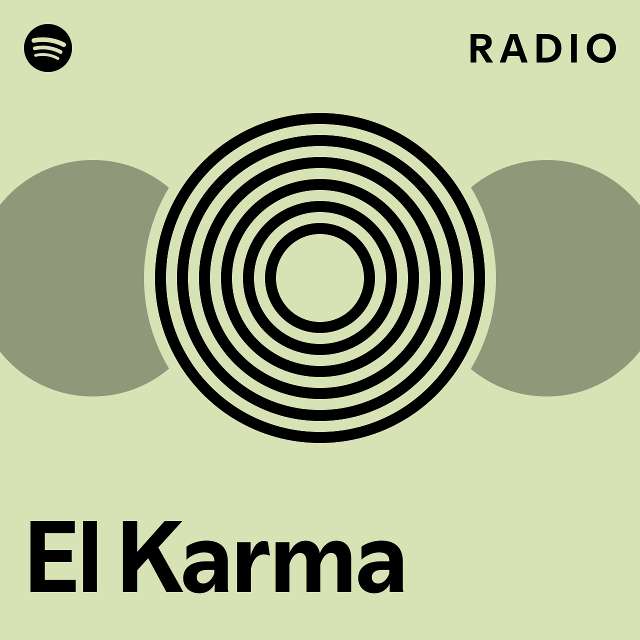 El Karma Radio - playlist by Spotify | Spotify