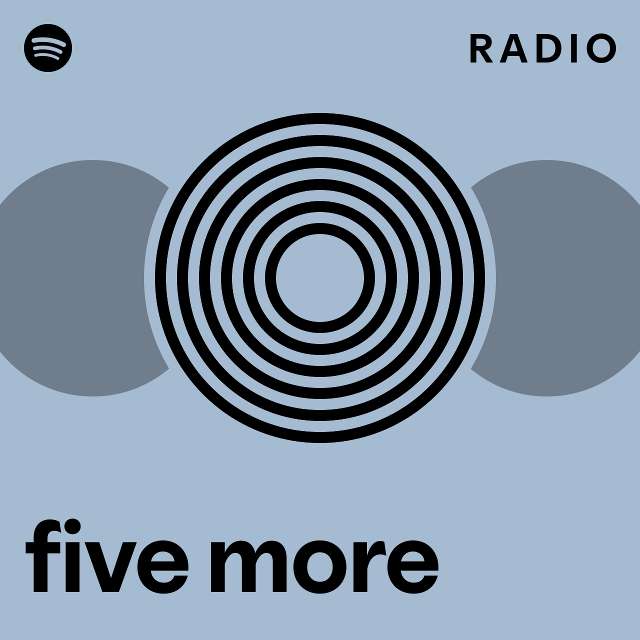 five more Radio - playlist by Spotify | Spotify