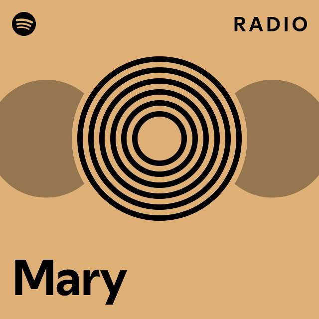 Mary Radio - playlist by Spotify | Spotify