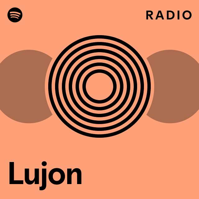 Lujon Radio - playlist by Spotify | Spotify