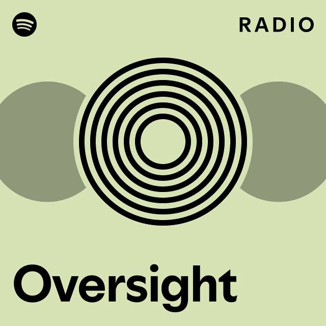 Oversight Radio - playlist by Spotify | Spotify