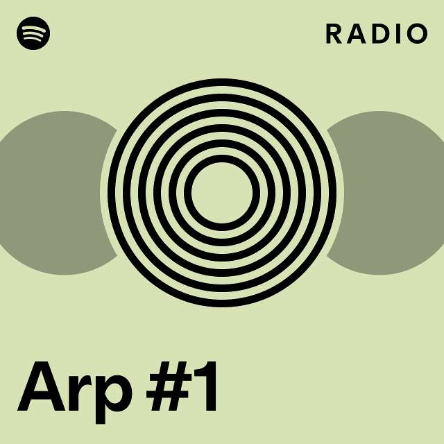 Arp #1 Radio - playlist by Spotify | Spotify