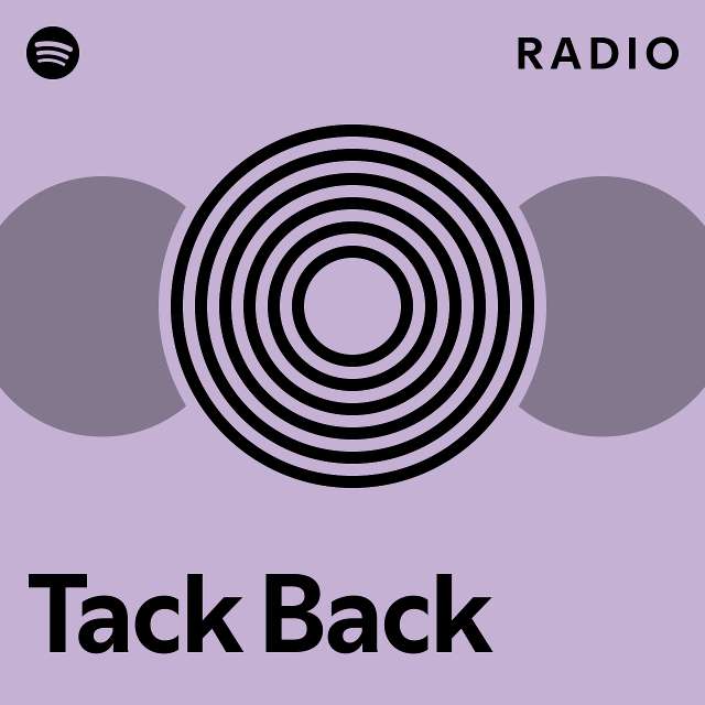 Tack Back Radio - playlist by Spotify | Spotify