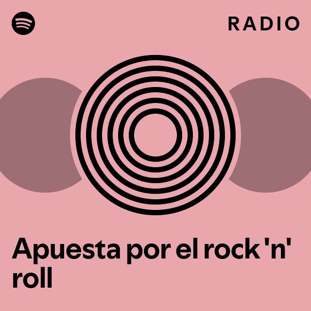 Apuesta por el rock 'n' roll Radio - playlist by Spotify | Spotify