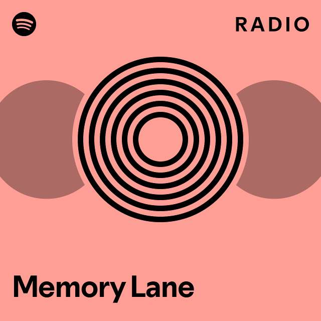 Memory Lane Radio - playlist by Spotify | Spotify